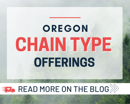 Oregon Chain Type Offerings – On The Way Assistance